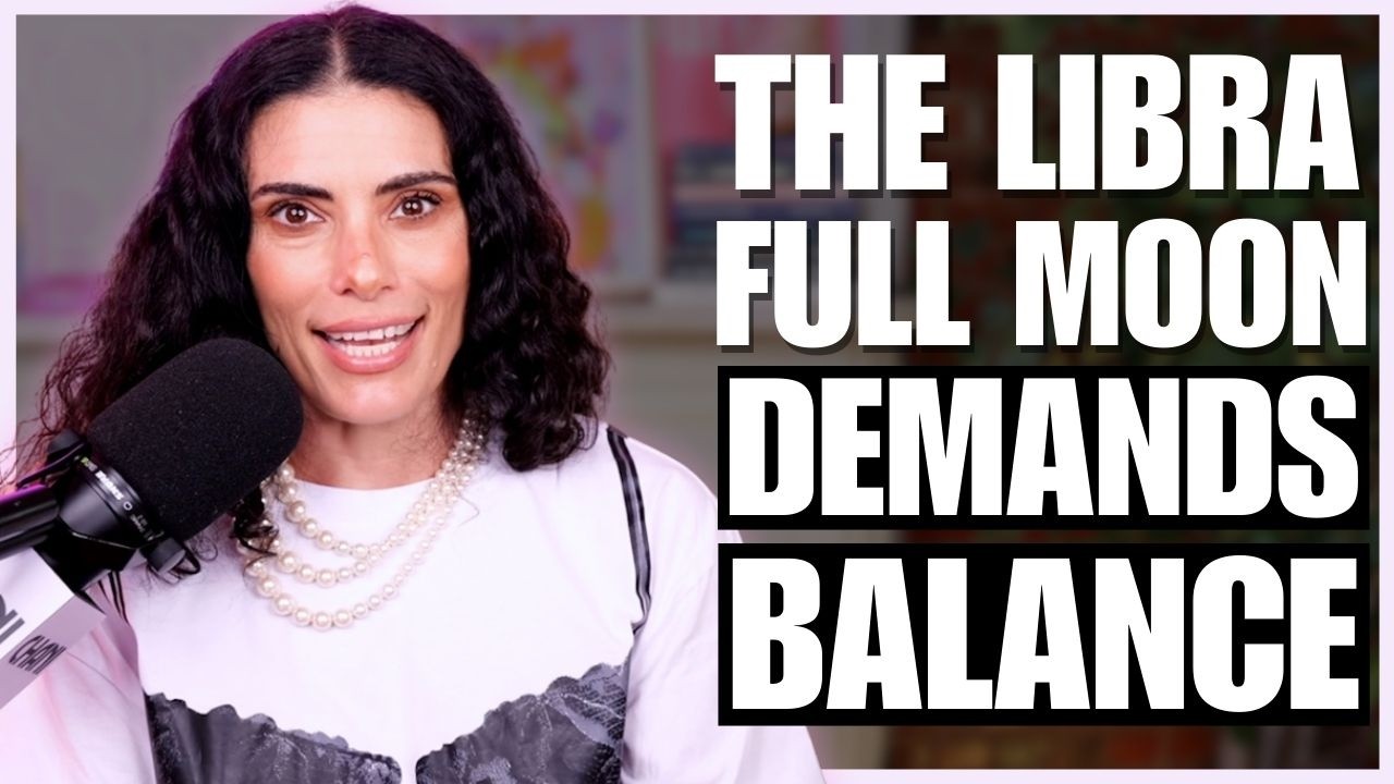 The Week of March 30th, 2026: Finding balance with the Libra Full Moon