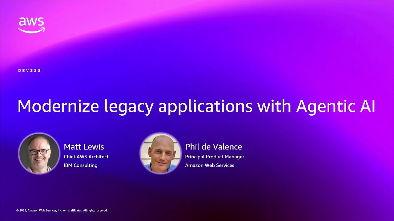 AWS re:Invent 2025 - Modernize Legacy Applications with Agentic AI (DEV333)