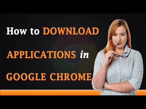How to Download Apps on Google Chrome