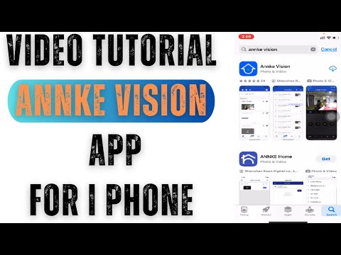 Annke Vision App| How to set up Annke Vision App on iOS Phones & Connect Cameras?