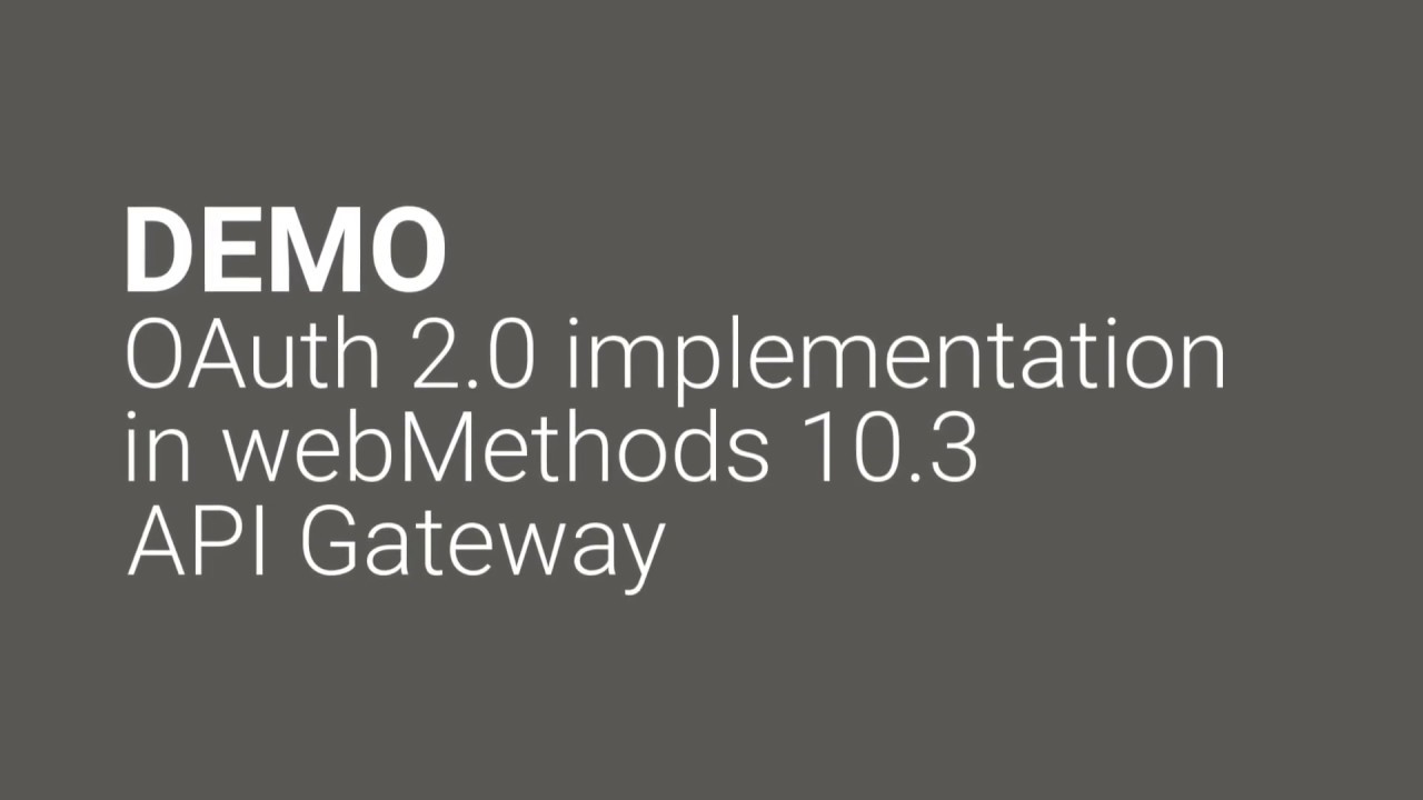 OAuth 2.0 implementation in webMethods 10.3 API Gateway