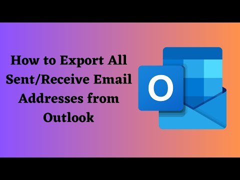 How to Export All Sent/Received Email Addresses from Outlook ?