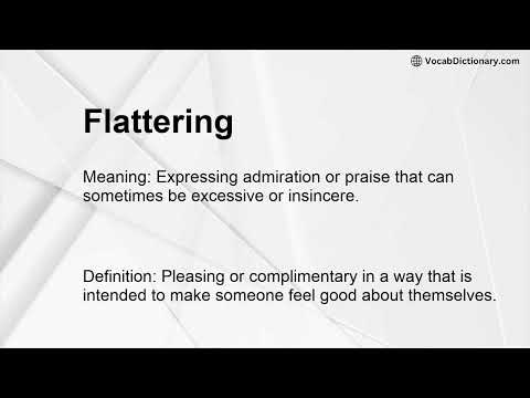 Flattering Meaning