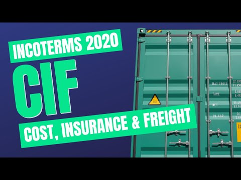 Incoterms 2020 CIF: Spotlight on Cost, Insurance and Freight