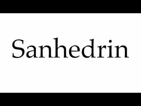 How to Pronounce Sanhedrin