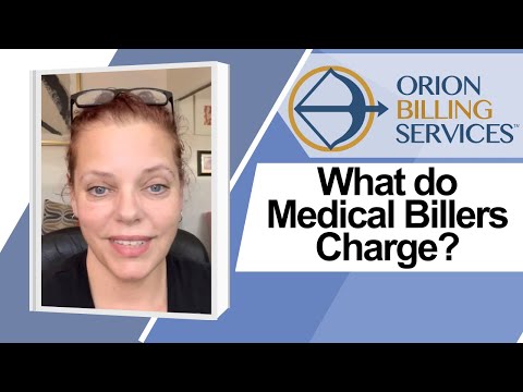 What do Medical Billers Charge?