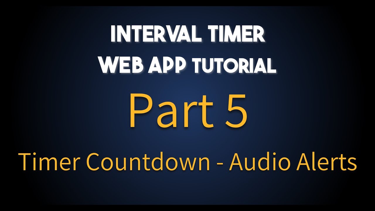 JavaScript | Interval Timer Tutorial (Part 5)
