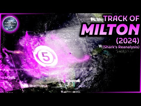 The Track of Hurricane Milton (2024) | Shark's Reanalysis