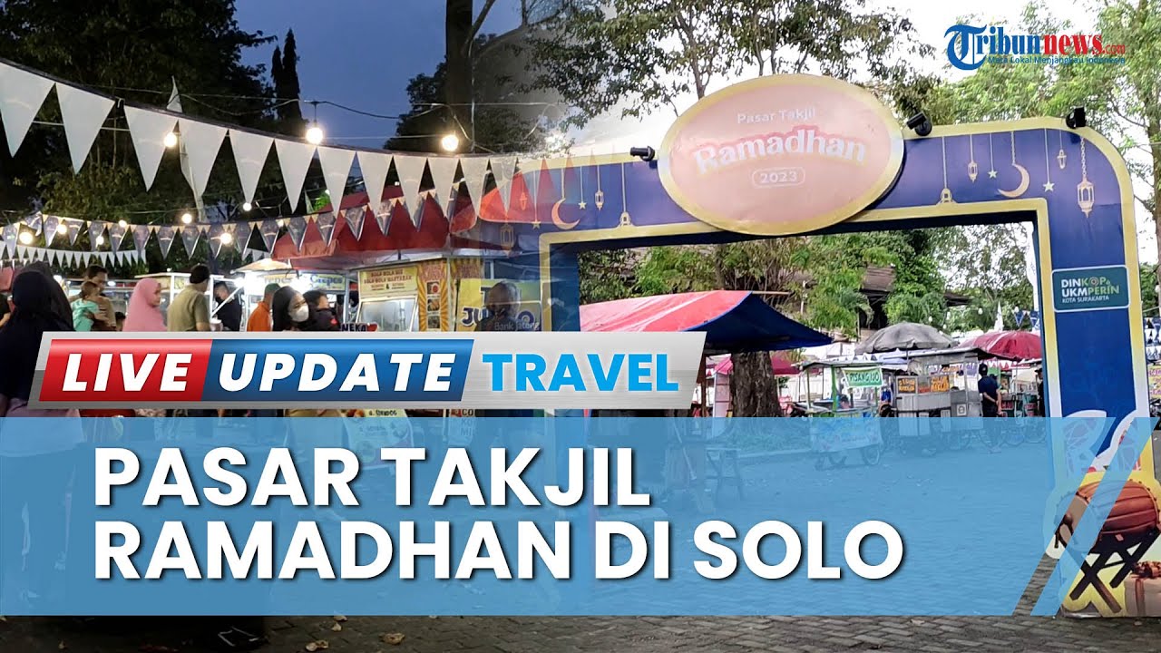 Puluhan Stand UMKM Kuliner Meriahkan Pasar Takjil Ramadhan di Kota Solo ...
