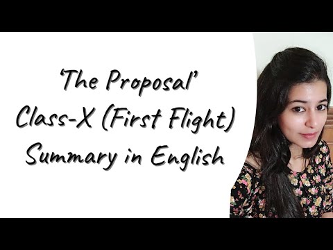 The Proposal Summary Class 10 English Chapter 9