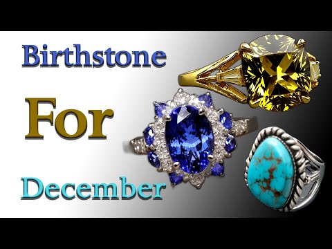 Birthstone for December.
