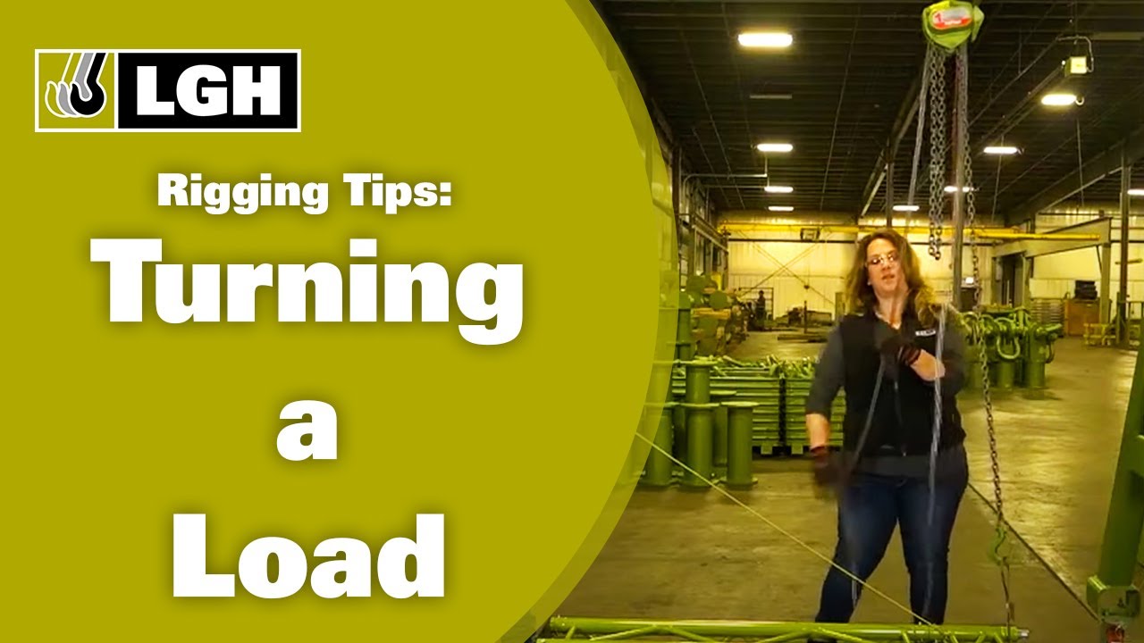 Rigging Tip: Turning a Load
