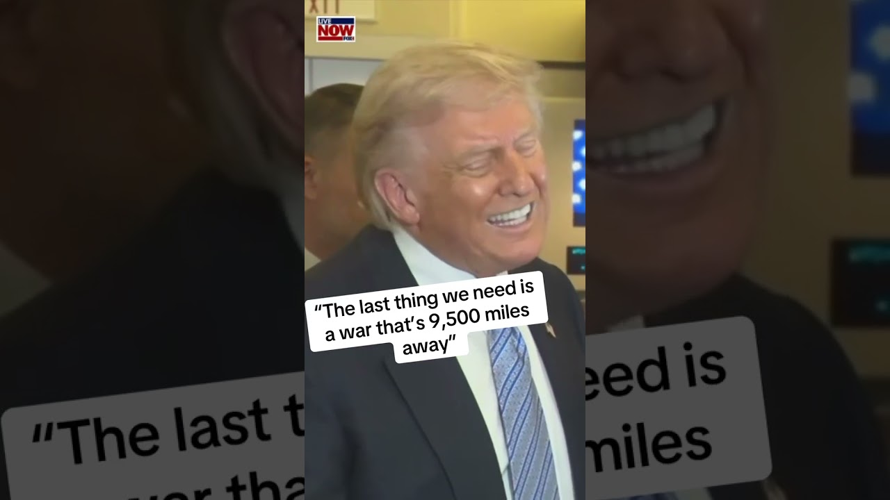 Trump: The last thing we need is a war that's 9,500 miles away