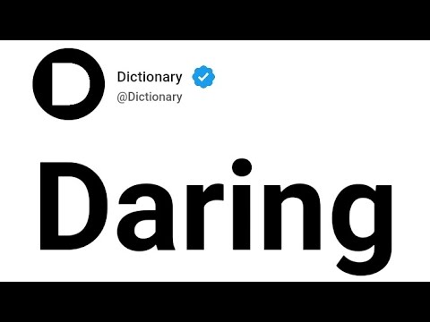 Daring Meaning In English
