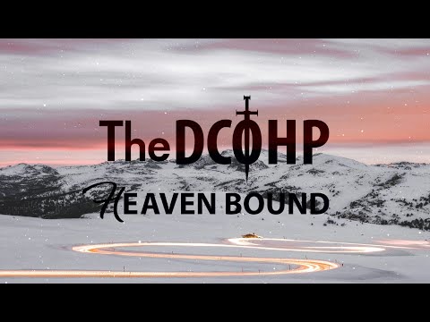 Hosanna (Lyrics) / The DCOHP Heaven Bound