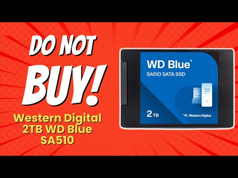Western Digital 2TB WD Blue SA510 Review | 7 Shocking Reasons NOT to Buy! 😱🚫