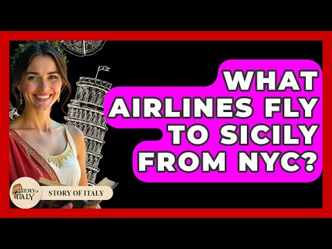 What Airlines Fly To Sicily From NYC? - Story Of Italy