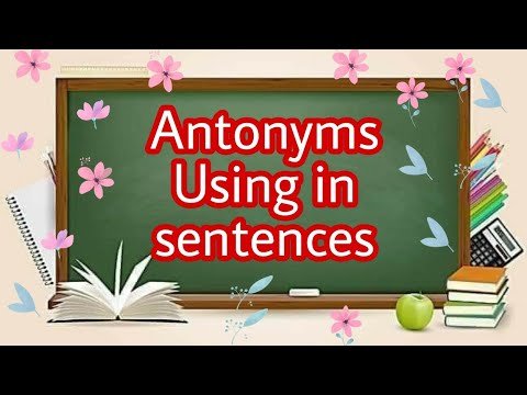 Antonyms // Using in Sentences // Opposite words