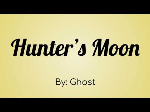 Ghost - Hunter's Moon Lyric Video