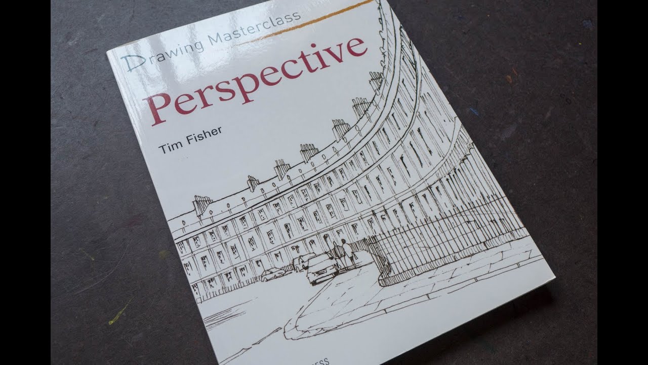 (book flip) Drawing Masterclass: Perspective by Tim Fisher