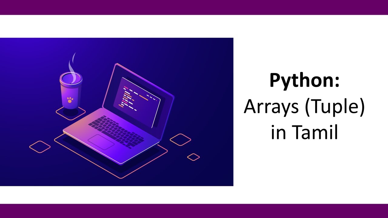 Python Tamil: Arrays (Tuple)