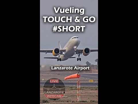 Vueling TOUCH and GO at Lanzarote Airport SHORT