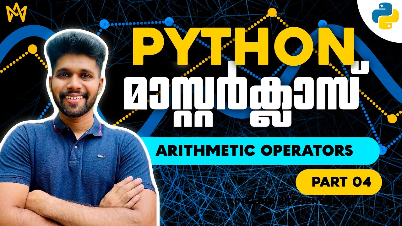 Part 4 | Arithmetic Operators in Python | Python Malayalam Tutorial
