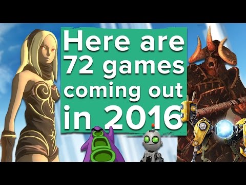 Here are 72 games coming out in 2016