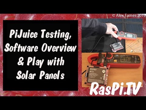 PiJuice testing in use + Solar Panels + software overview