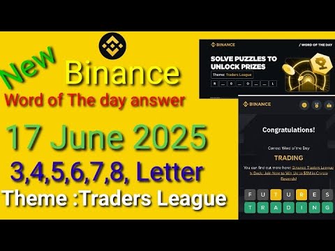 Word of The day Binance 7 letters todayTheme:Traders League WODL Answers Today |All Letters WOTD