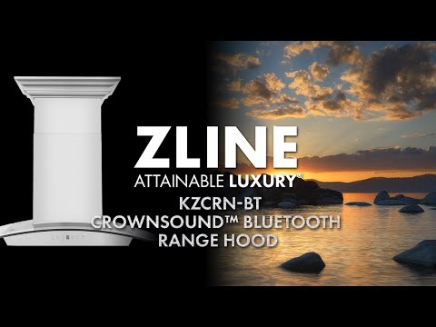 Elevate Your Kitchen | ZLINE's KZCRN-BT CrownSound™ Bluetooth Range Hood