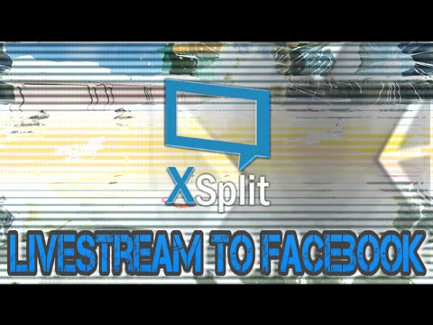 Steam Community :: Video :: How To Livestream To Facebook Using Xsplit
