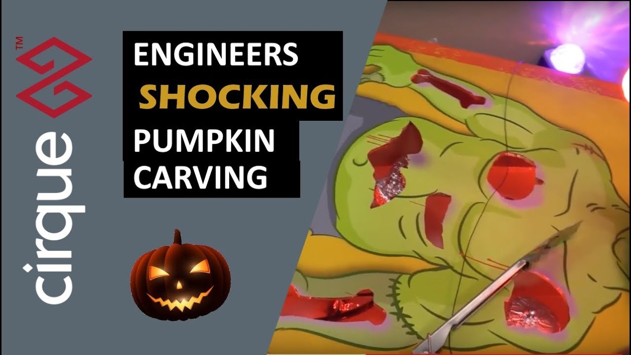Cirque Engineers' Pumpkin Carving Contest (Shocking!)