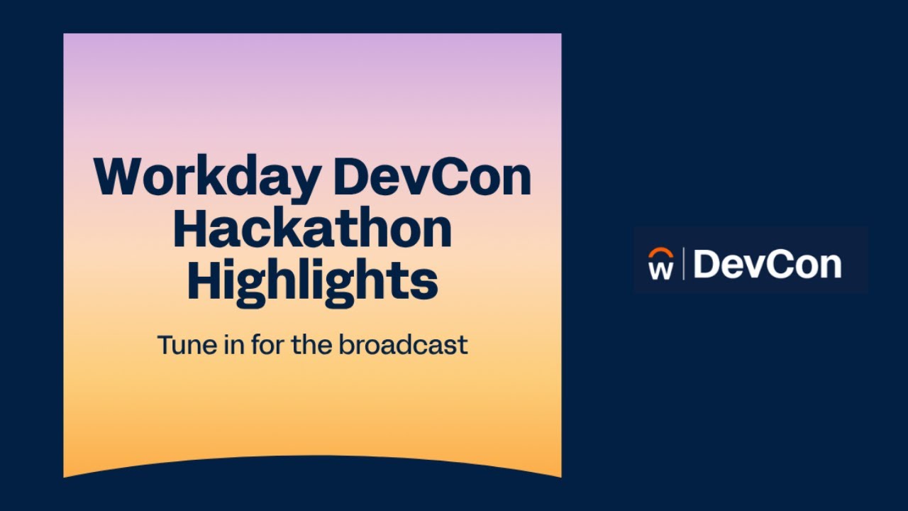 #WDAYDevCon: Hackathon Highlights