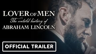 Lover of Men: The Untold History of Abraham Lincoln streaming