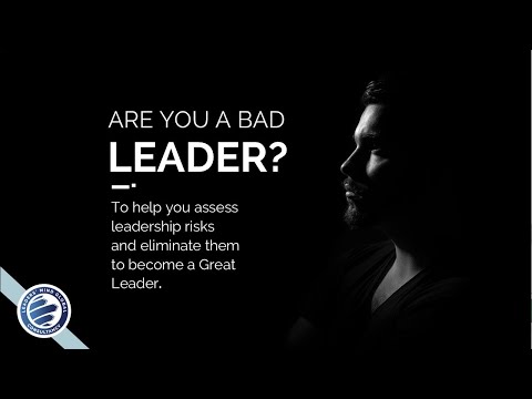 Are You A Bad Leader?