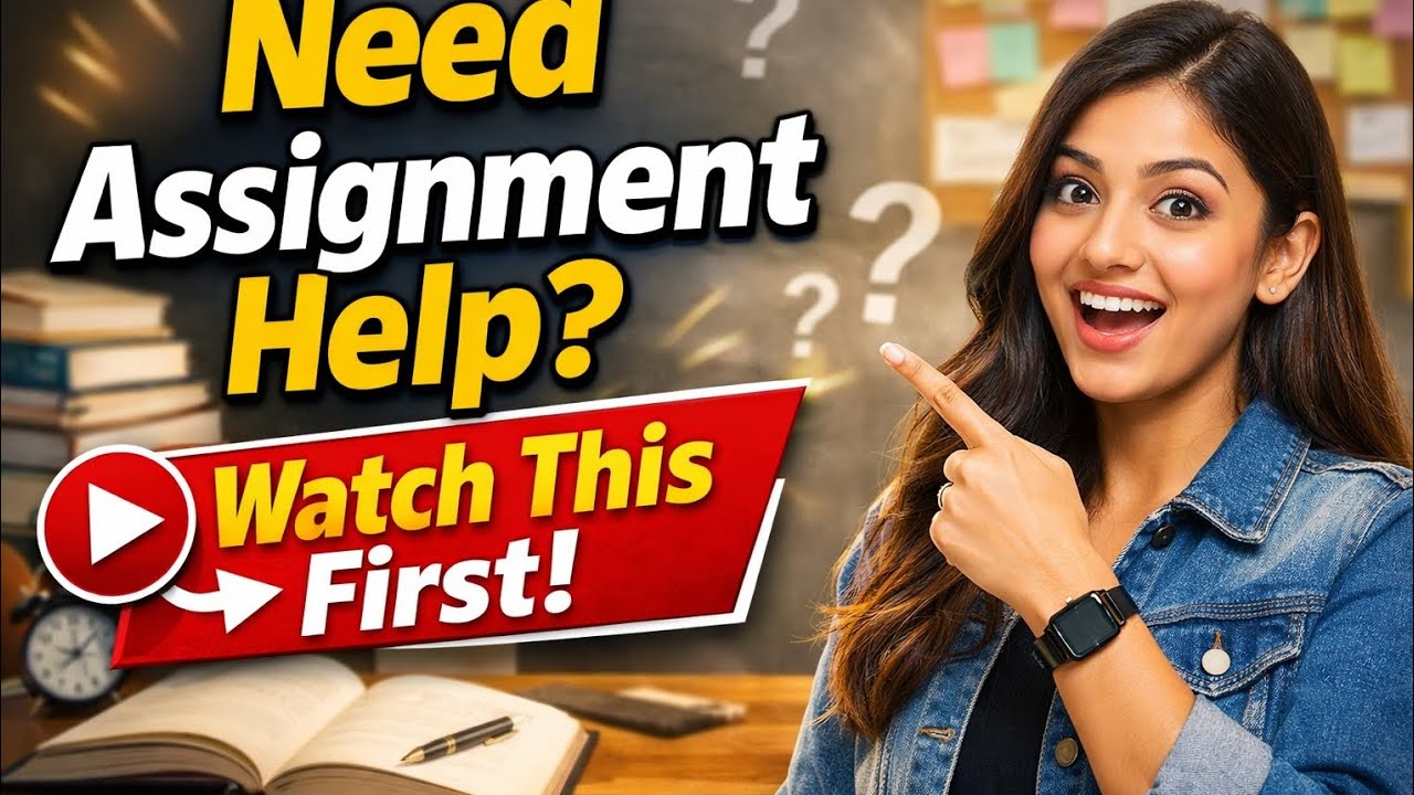 Need Assignment Help? Watch This First!