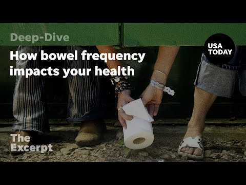 How bowel frequency impacts your health | The Excerpt