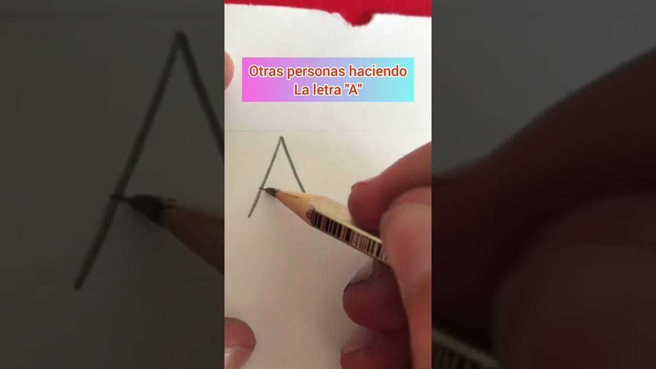 COMO HACER LA LETRA A