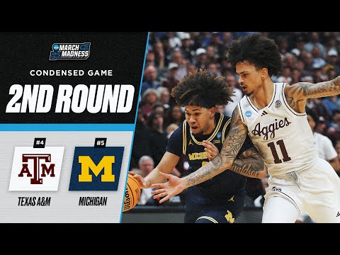 Michigan vs. Texas A&M - Second round NCAA tournament extended highlights
