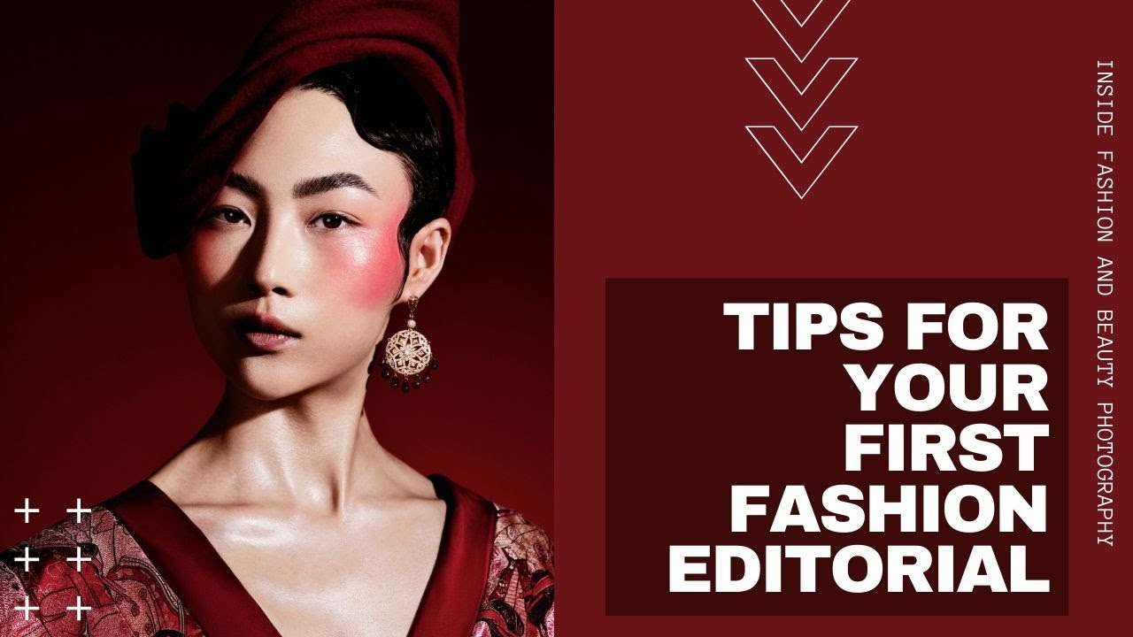 Tips for Your First Fashion Editorial | Inside Fashion and Beauty Photography with Lindsay Adler