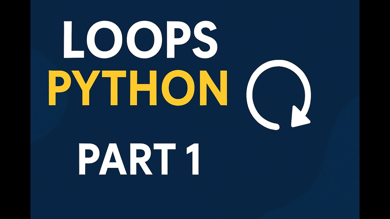 Python Loops Tutorial - Part 1 | For Loop, While Loop, Nested Loops in Python