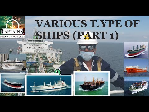 VARIOUS TYPE OF SHIPS (EPISODE 1 - NON TANKER VESSEL)