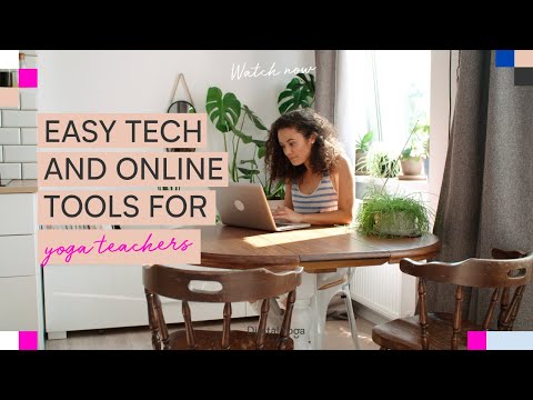 Easy tech and online tools for yoga teachers