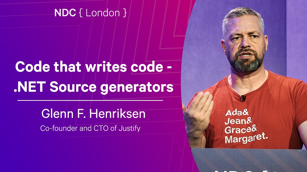 Code that writes code - .NET Source generators - Glenn F. Henriksen - NDC London 2026