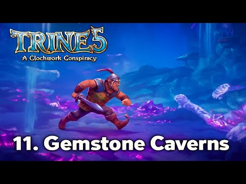 Steam Community :: Video :: 11. Gemstone Caverns | Trine 5: A Clockwork Conspiracy | Walkthrough ...