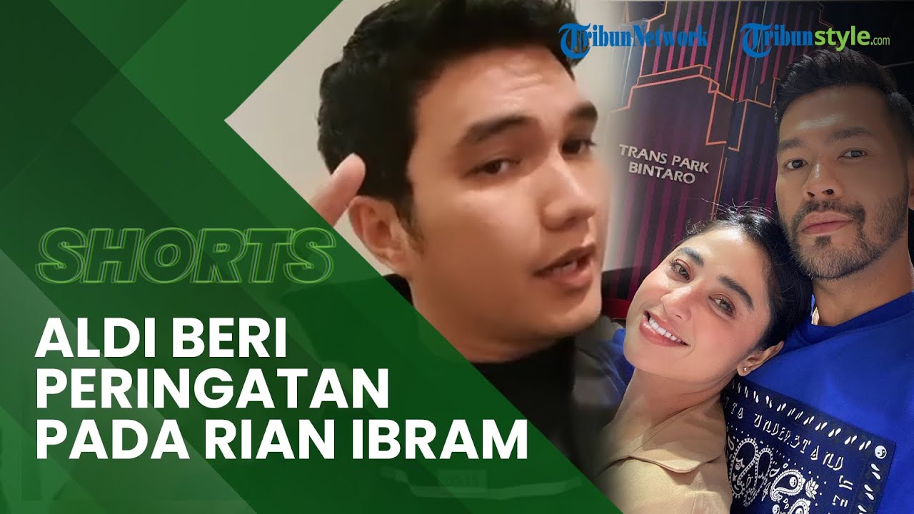 Akui Panas Melihat Kemesraan Dewi Perssik dan Rian Ibram, Aldi Taher Beri Peringatan: Lo ...