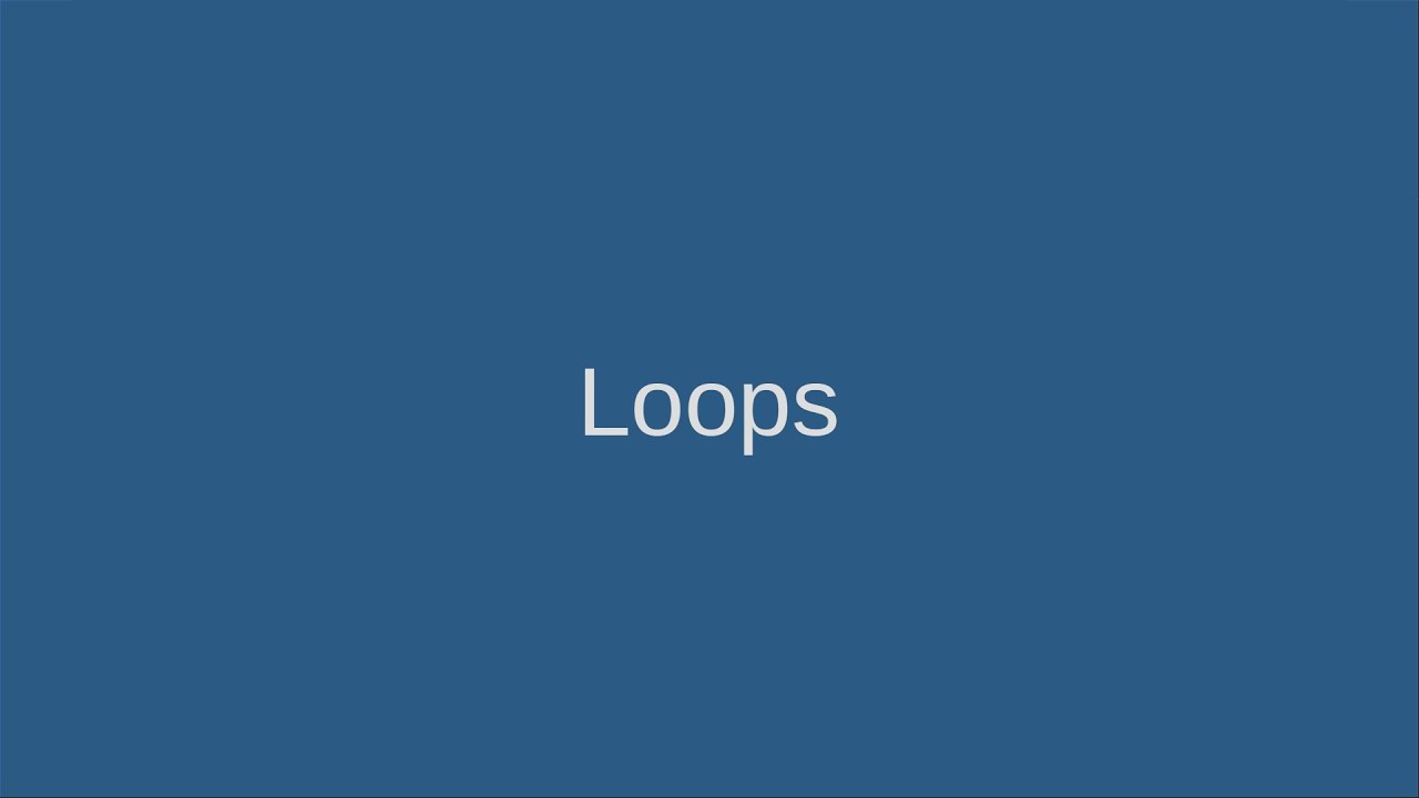 8 Loops in Python