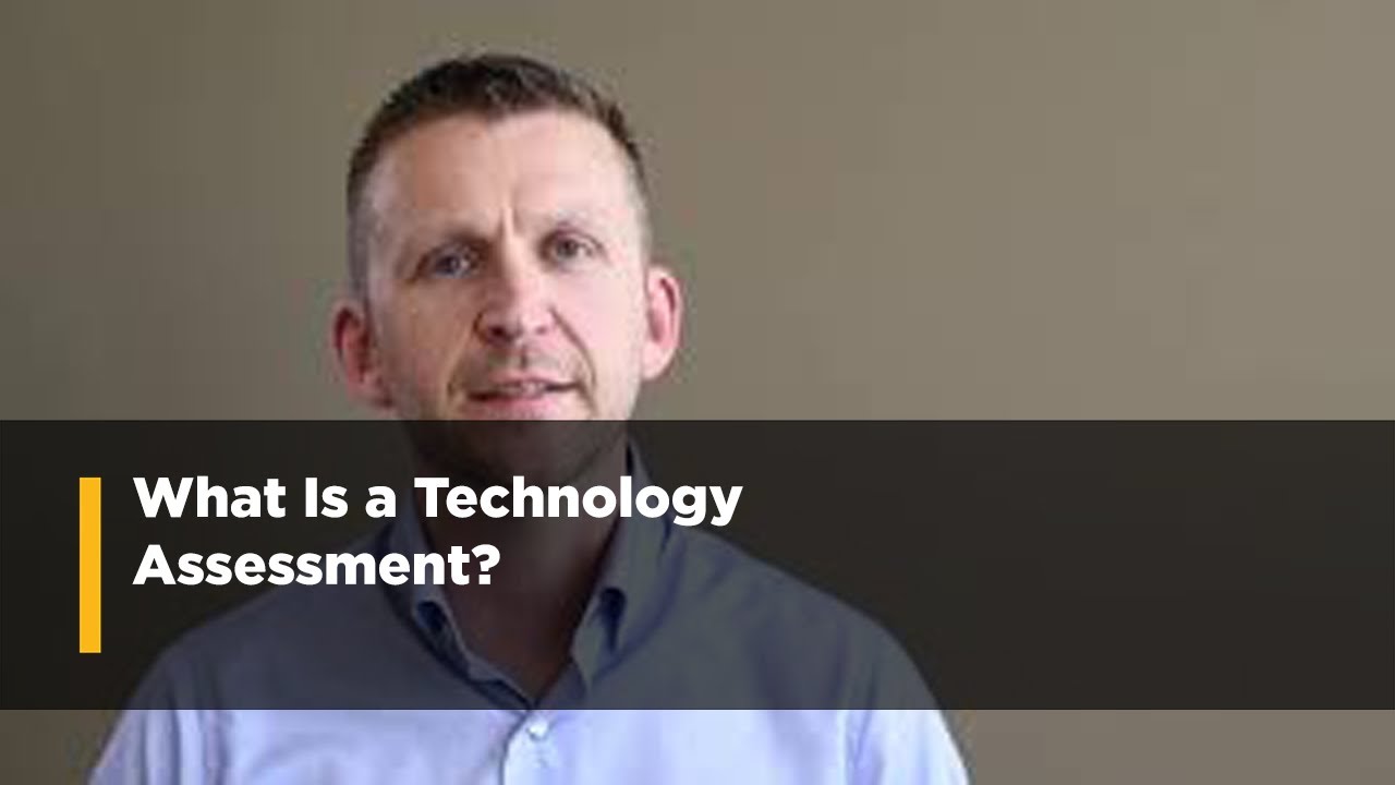 What Is a Technology Assessment?