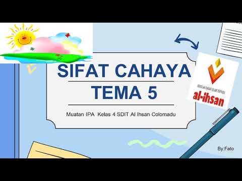 Sifat Cahaya Tema 5 SDIT Al Ihsan Colomadu